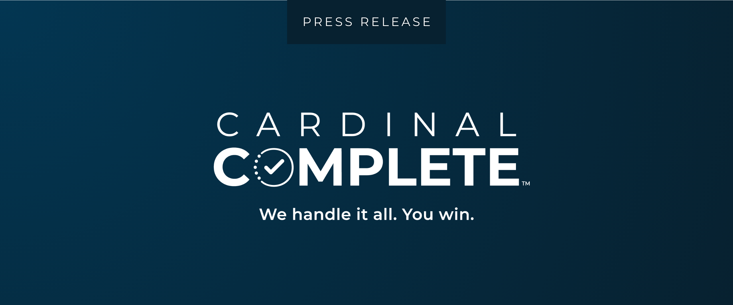 Cardinal Financial Wholesale Launches “Cardinal Complete™,” an End-to ...